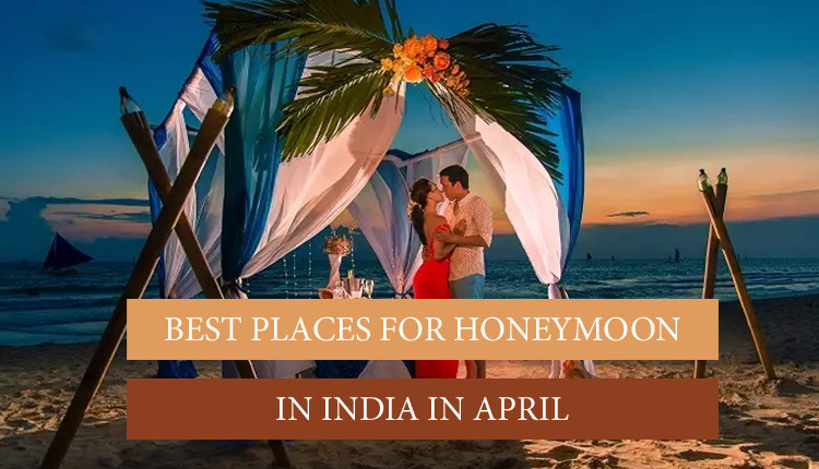 Honeymoon Locations Honeymoon Locations